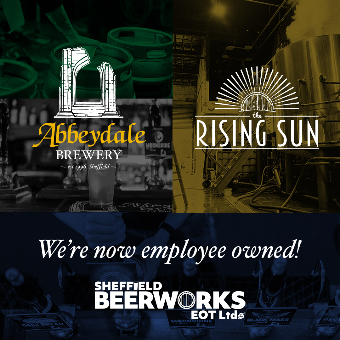 We’re now employee owned! – Abbeydale Brewery